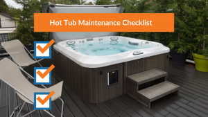 Checklist: 6 Steps for Hot Tub Maintenance - Zagers Pool & Spa